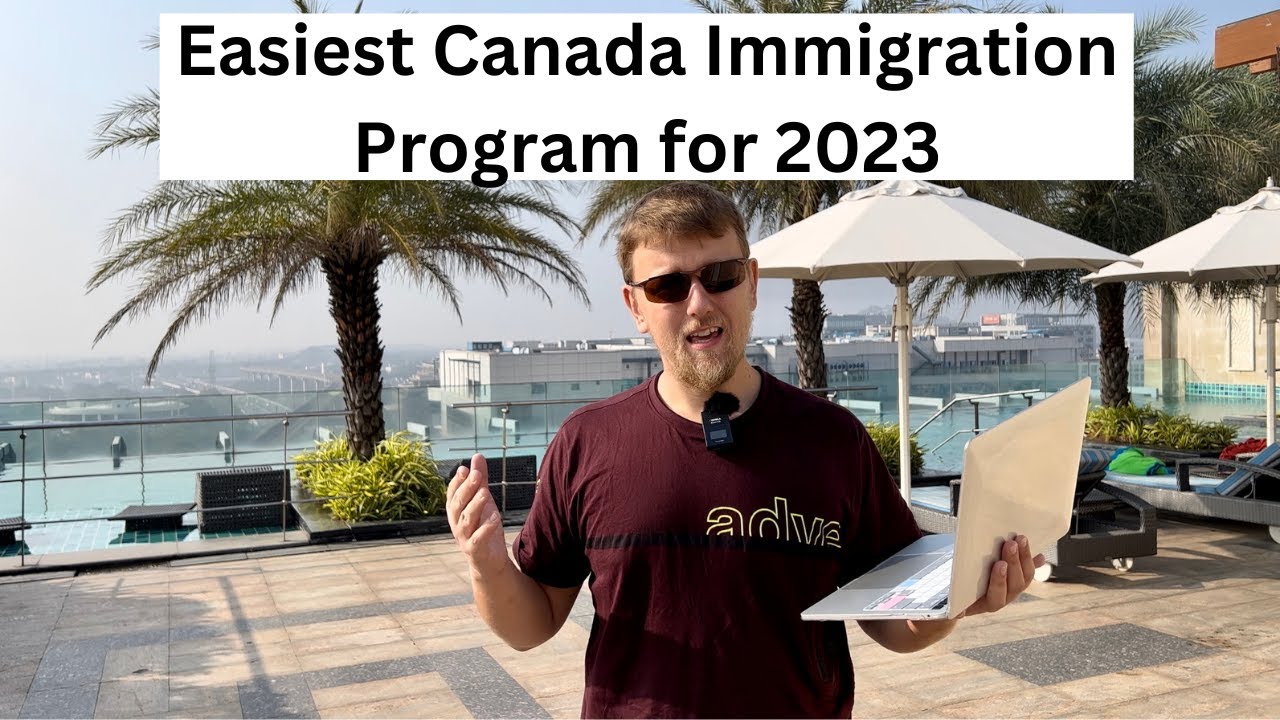 Easiest Canada Immigration Program for 2023 - YouTube