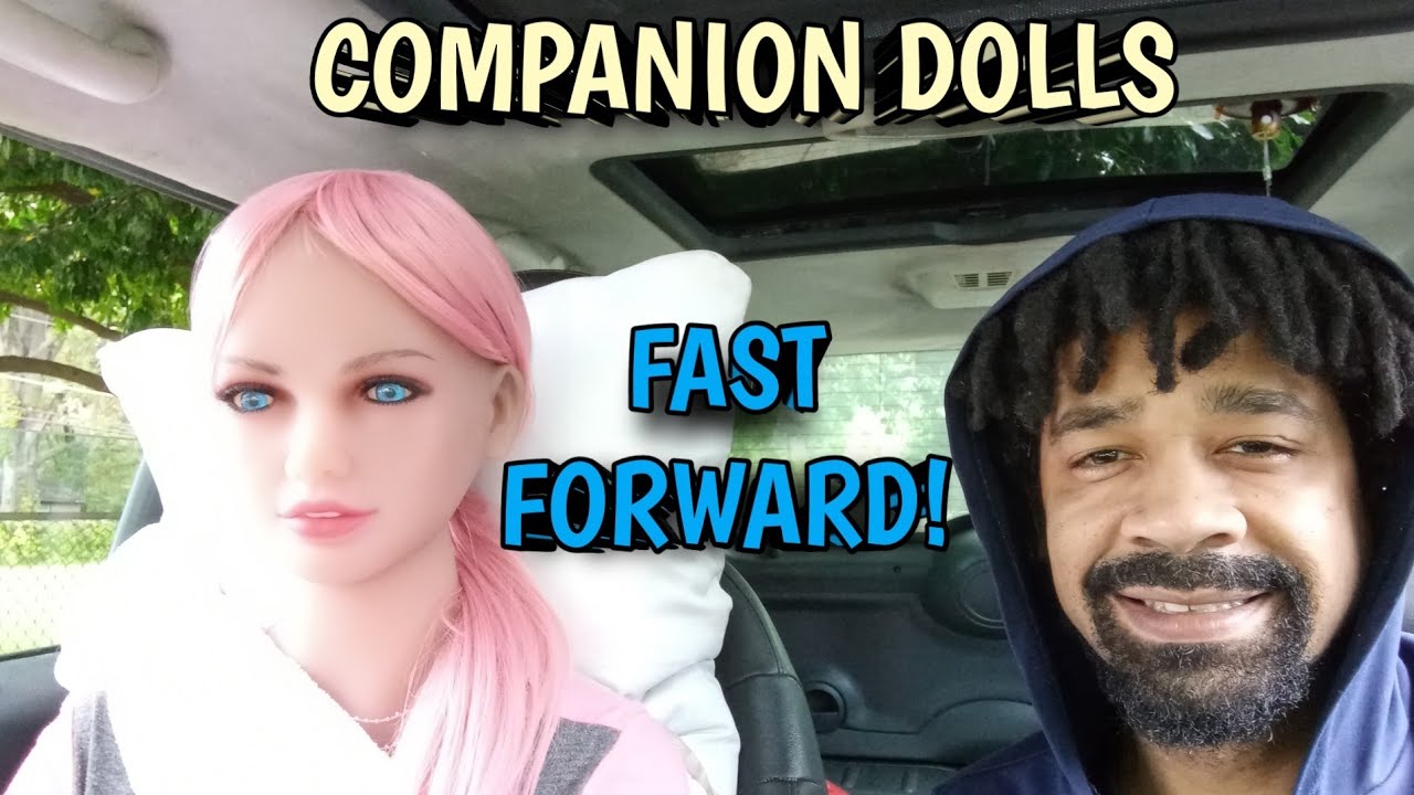 Companion Dolls "Fast Forward!" - YouTube