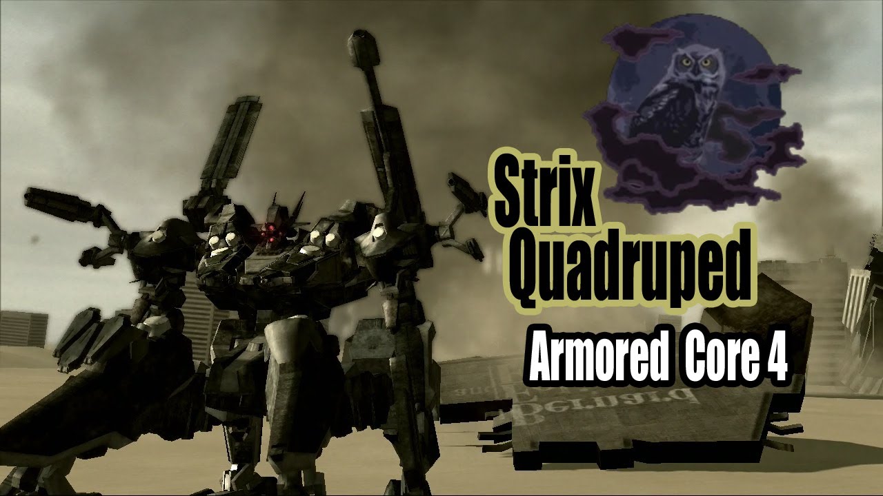 Strix Quadruped (AC4) gameplay | Armored Core for Answer - YouTube