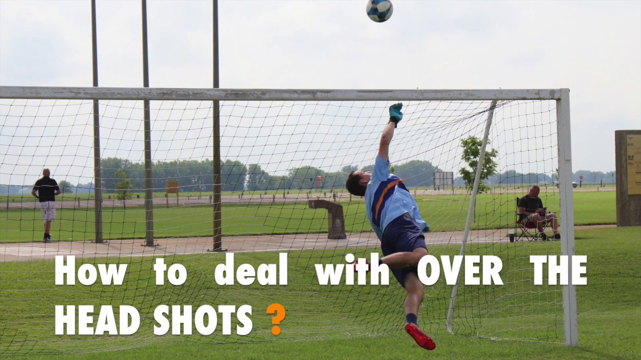 Zprofutbol Goalkeeper: How to deal with shots over the head - YouTube