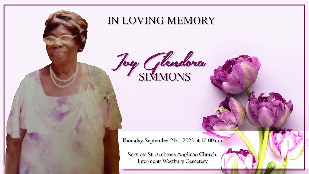 Celebrating the Life of Ivy Glendora Simmons - YouTube