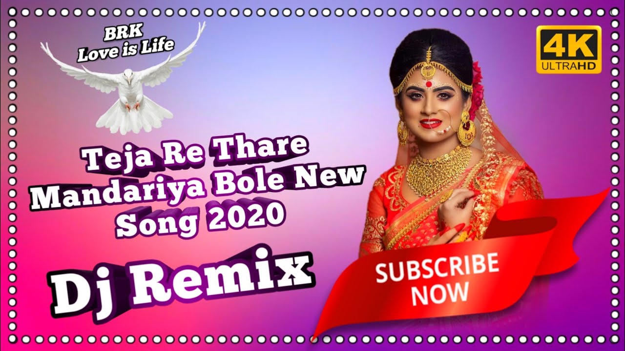 Teja Re Thare Mandariya Bole New Song 2020 Dj Song Tik tok viral ...