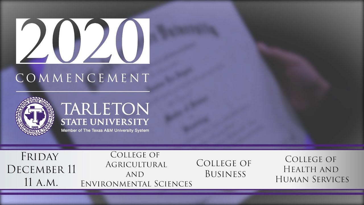 Tarleton Commencement December 11 Morning - YouTube
