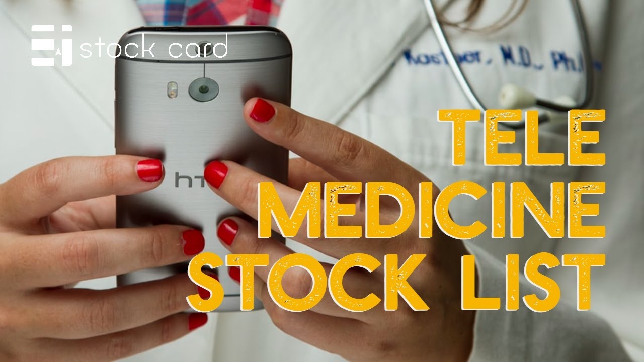 May 21st, 2021 - Introducing Telemedicine list of stocks - YouTube