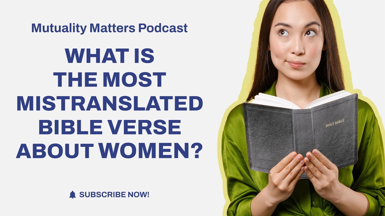 (Women and Words) What is the most mistranslated Bible verse about ...