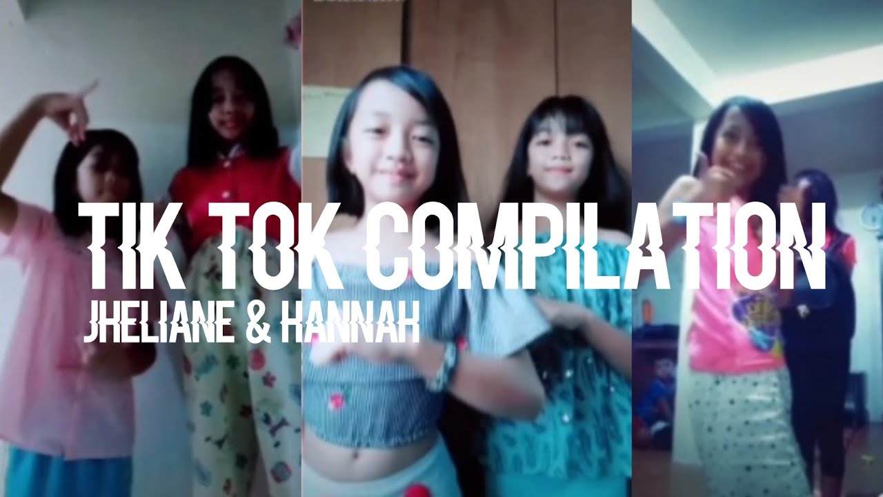 Jheliane & Hannah Tik Tok Compilation(Lt to HAHA)| Hannah & Hero ...