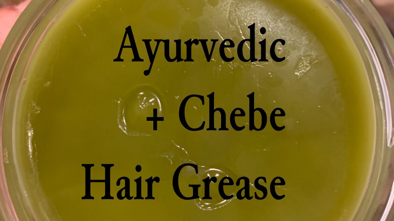 Achieve Strong, Healthy Hair: Ayurvedic + Chebe Hair Grease - YouTube
