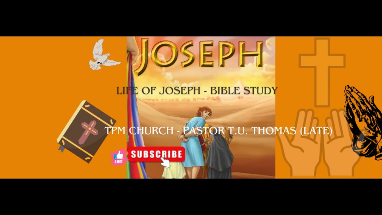 LIFE OF JOSEPH BIBLE STUDY - YouTube