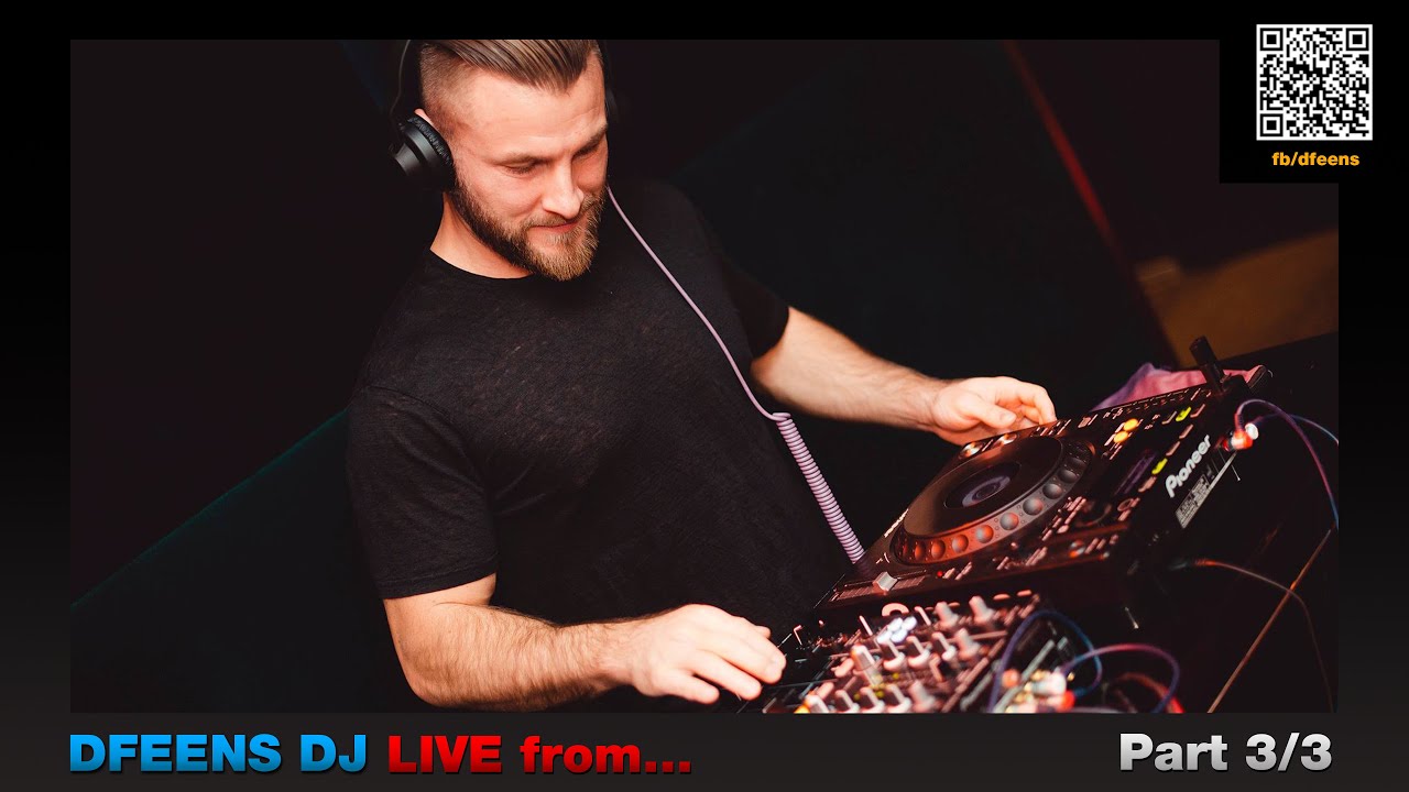 🎧 dfeens DJ ⏯ LIVE mix #3/3 Guy Gerber, Ashworth, Groove Armada ...