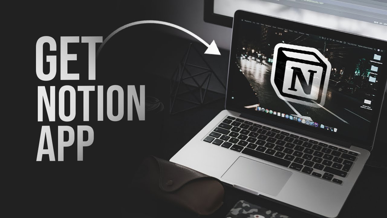 How to Get Notion App in Macbook (tutorial) - YouTube