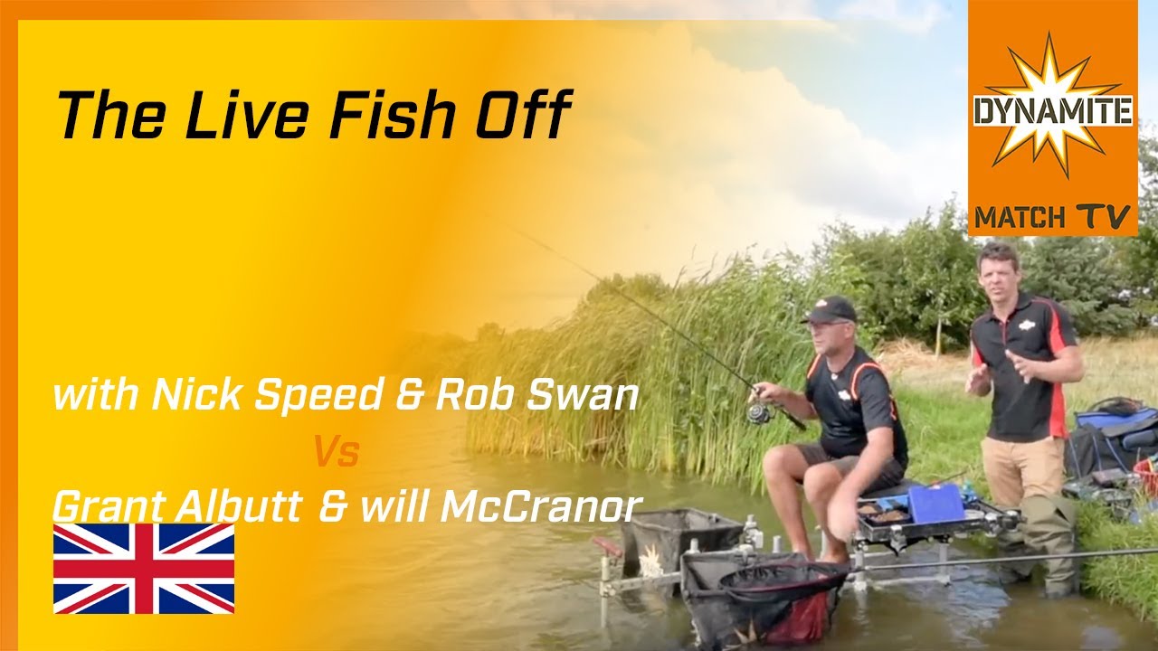 Match Fishing - Live Fish Off: Nick Speed & Rob Swan v Grant Albutt ...