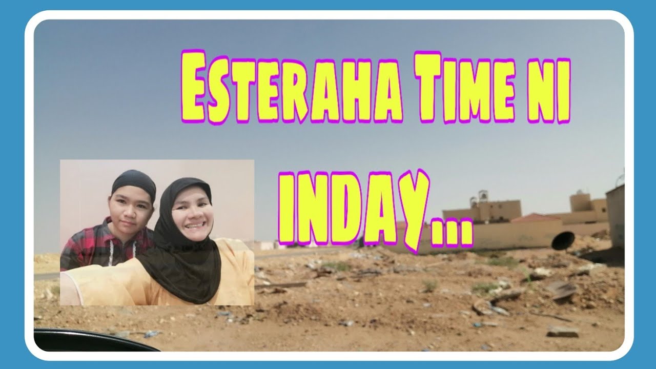 Esteraha Time - YouTube