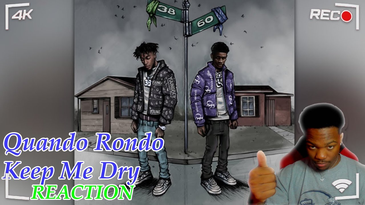 3860 IS COMING! Quando Rondo - Keep Me Dry [Official Audio] | (REACTION ...