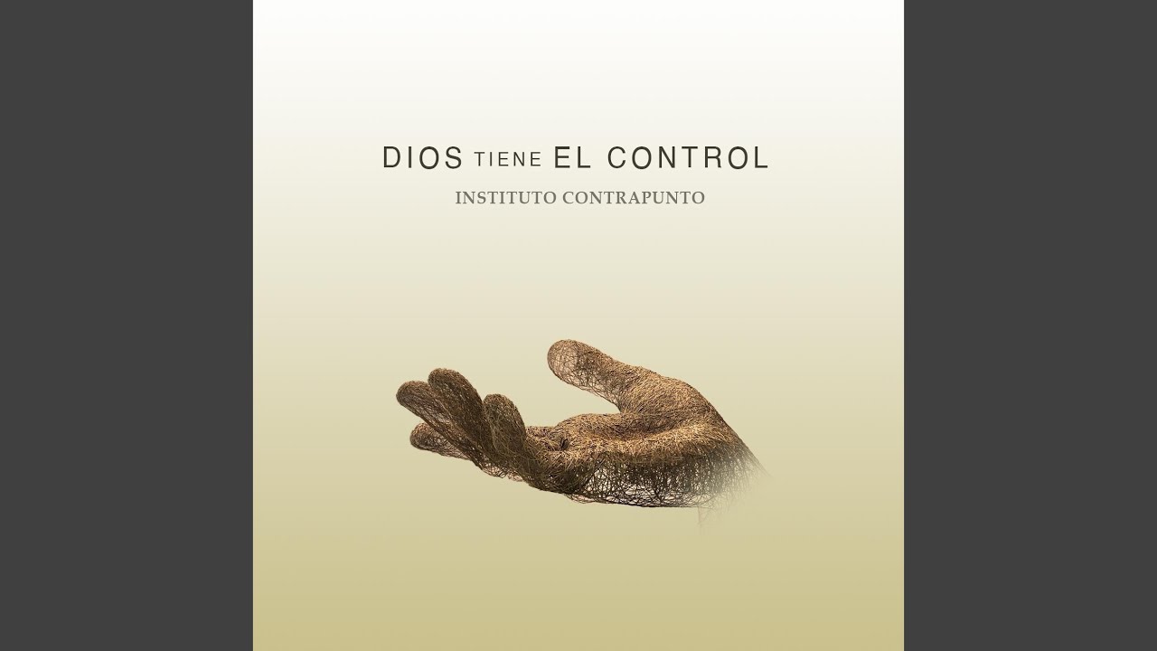 Dios Tiene el Control - YouTube
