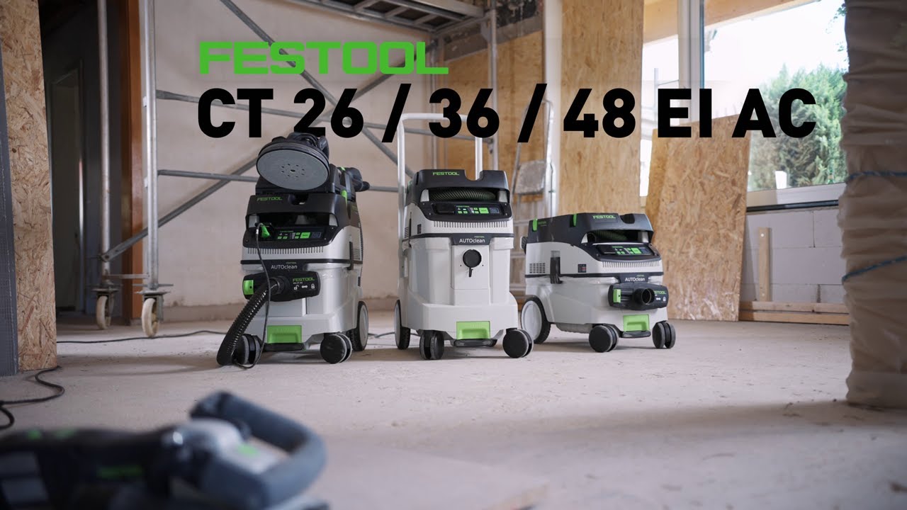 Festool - Aspirateur CT 26 / 36 / 48 EI AC - YouTube