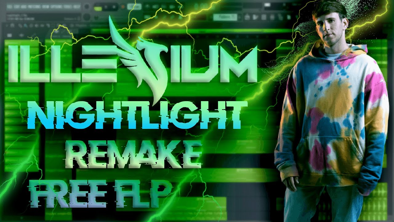 ILLENIUM - Nightlight Fl Studio Remake II Free Flp II Link in discription II - YouTube