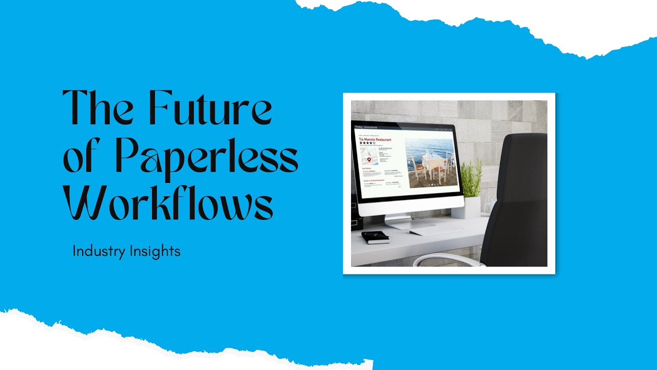 The Future of Paperless Workflows | Industry Insights | BunnyDoc - YouTube