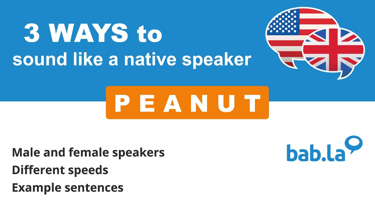 PEANUT pronunciation | Improve your language with bab.la - YouTube