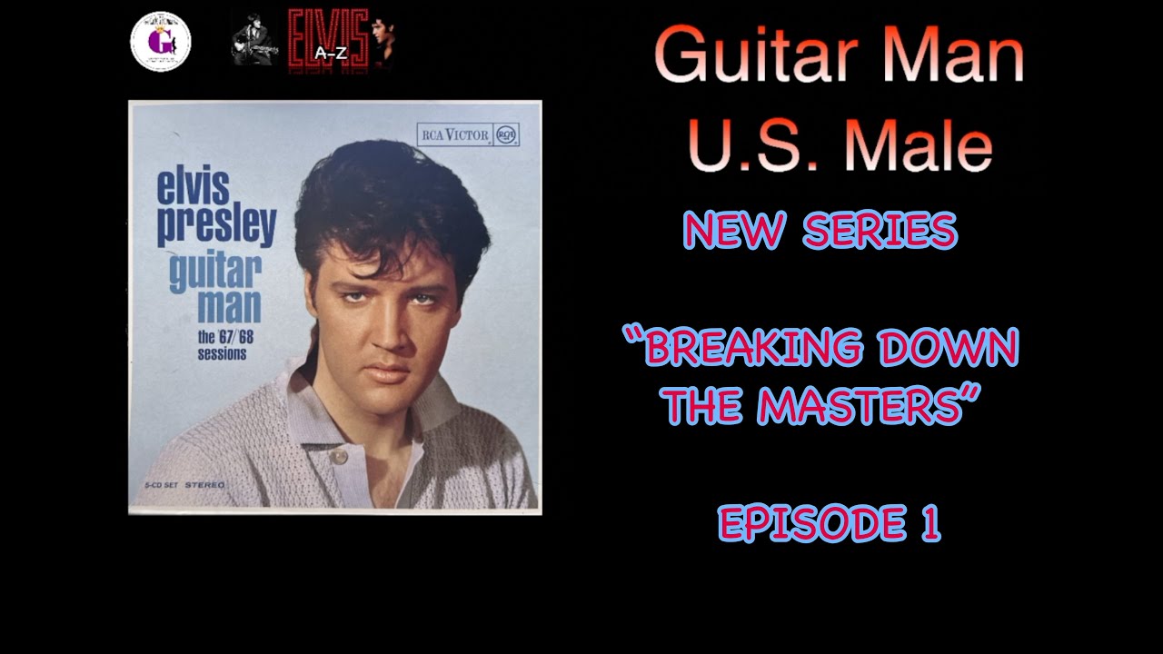 New Series - Breaking Down the Masters - The Guitar Man FTD Box Set ...