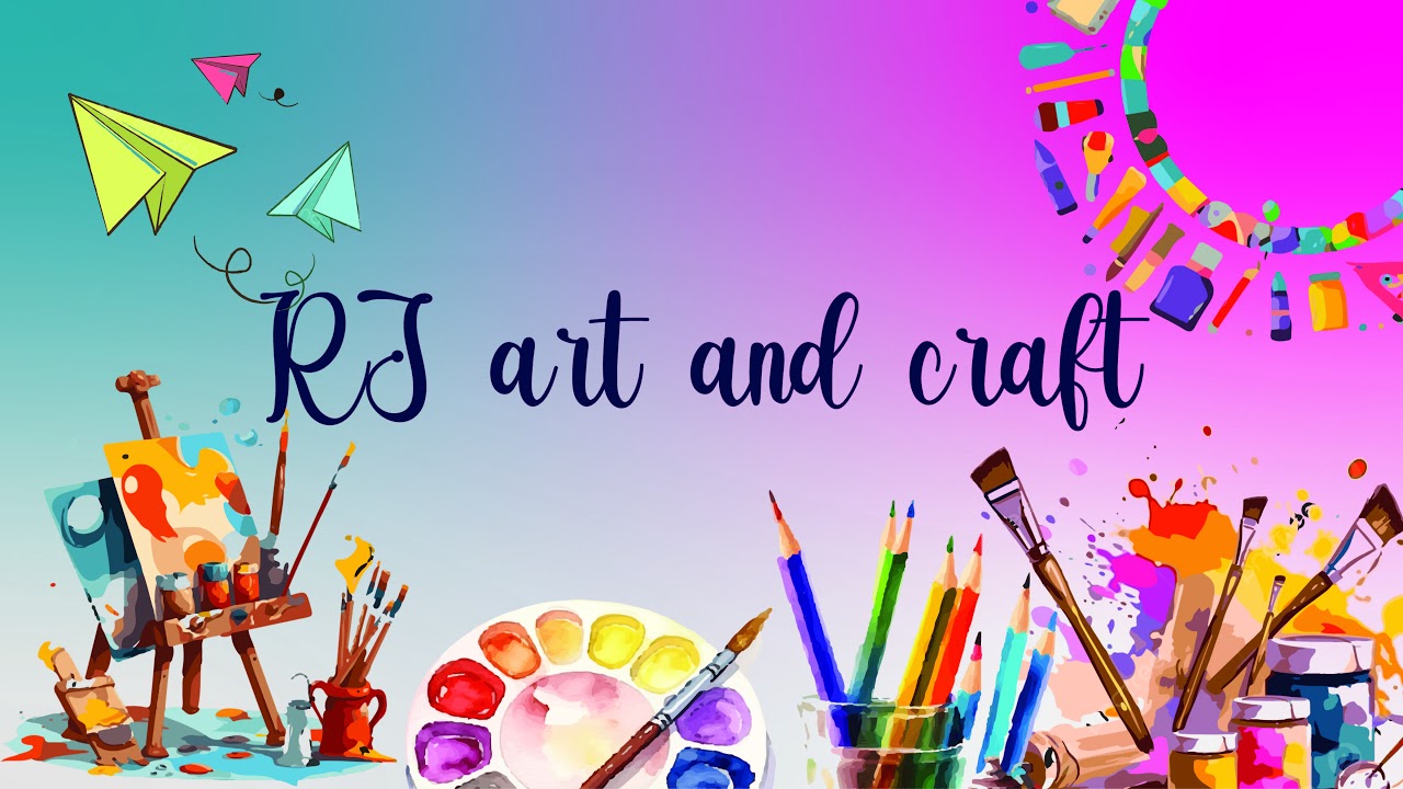 RJ art&craft - YouTube