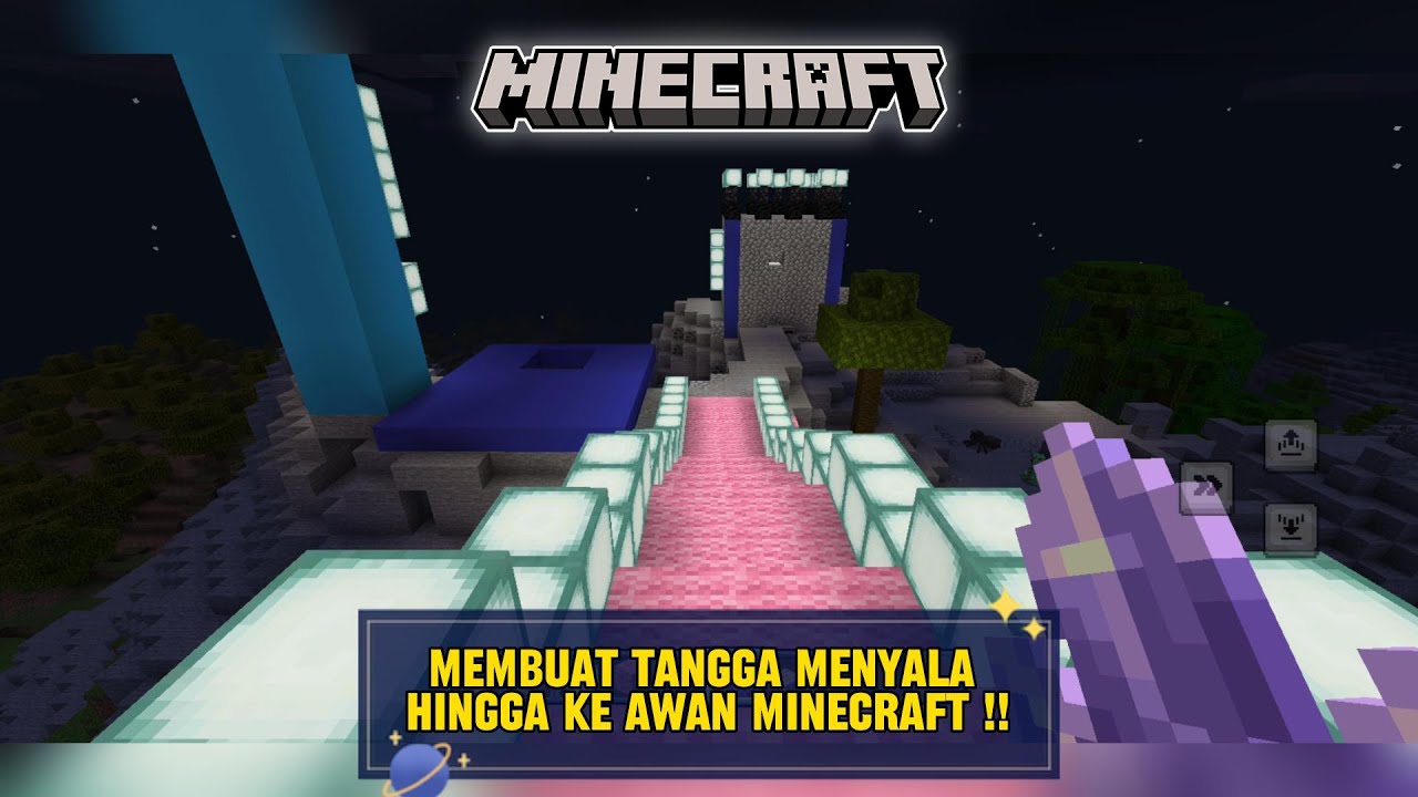 membuat tangga menyala sampai ke awan minecraft !! - YouTube