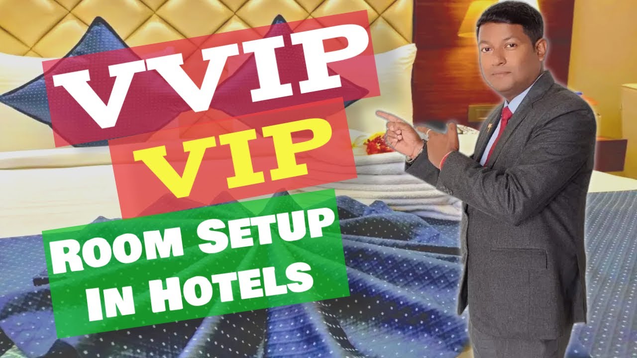 VIP Room Setup in Hotels ! Housekeeping Training ! Room Setup ! - YouTube