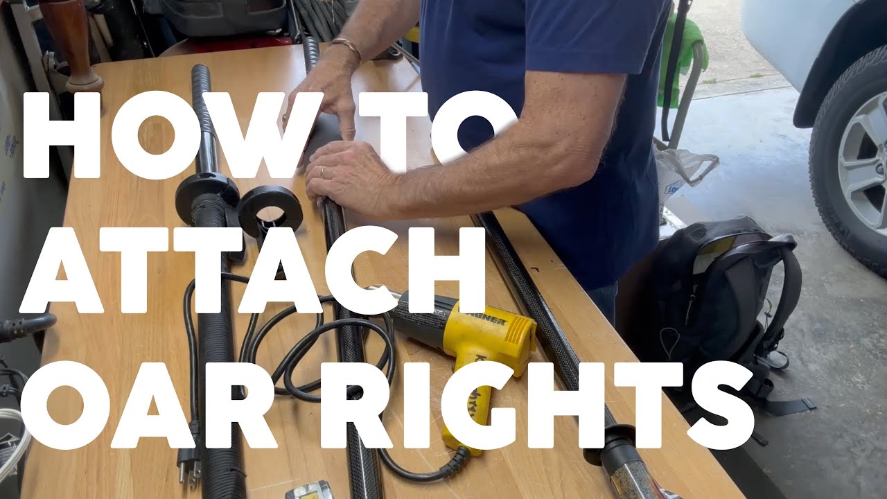 How to attach oar rights on DSP Carbon Fiber oars - YouTube