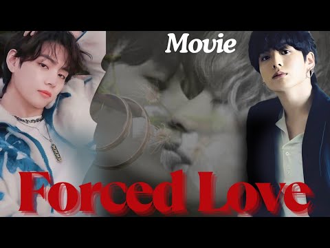 Forced Love ♥️ Bonus part || Taekook love story 🍿 Oneshot Movie 🎥 #taekook #bts 