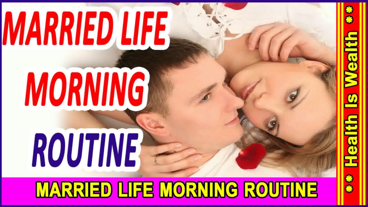 MARRIED LIFE MORNING ROUTINE - YouTube