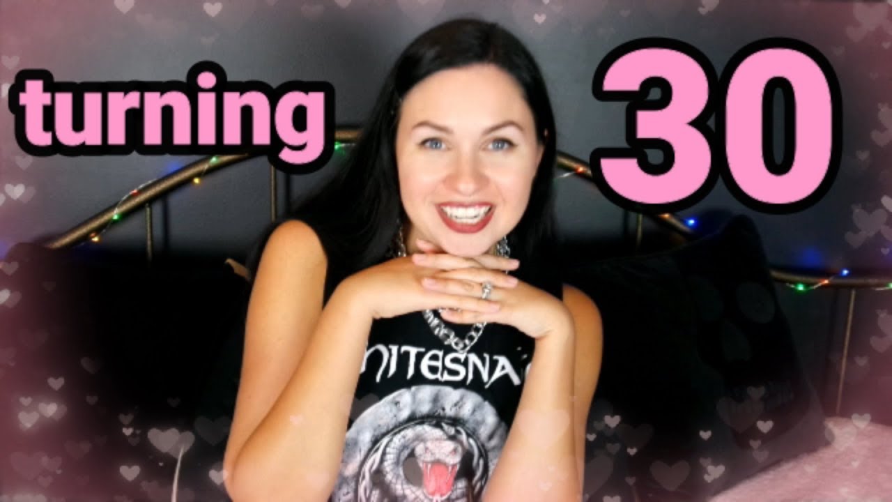 Thoughts on Turning 30 - YouTube