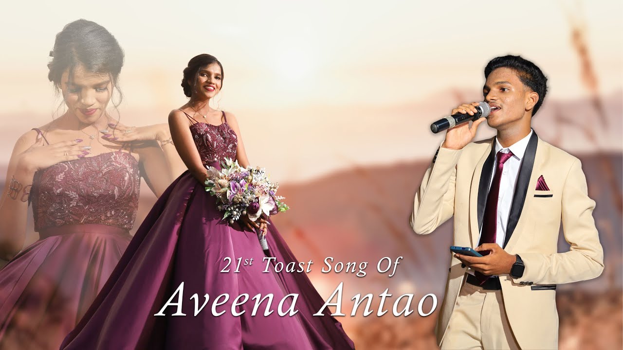 Aveena 21st Birthday Toast Song By Valen Antao | Konkani Song | - YouTube