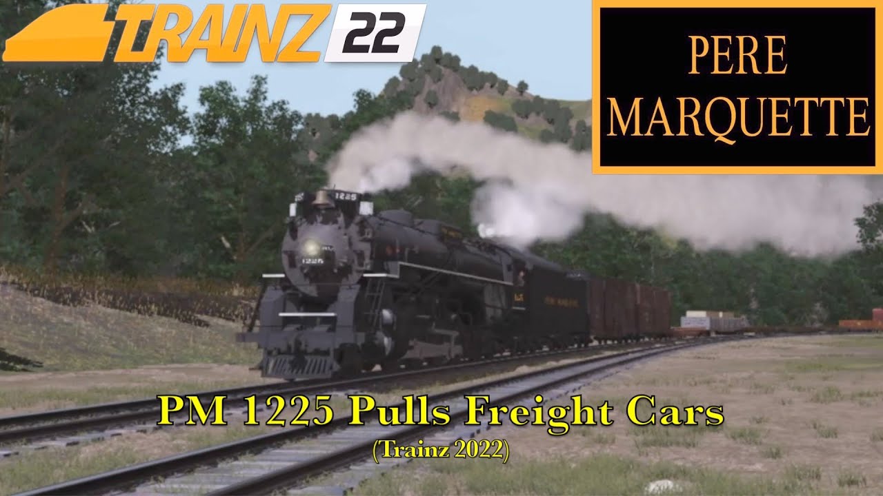 PM 1225 Pulls Freight Cars (Trainz 2022) - YouTube