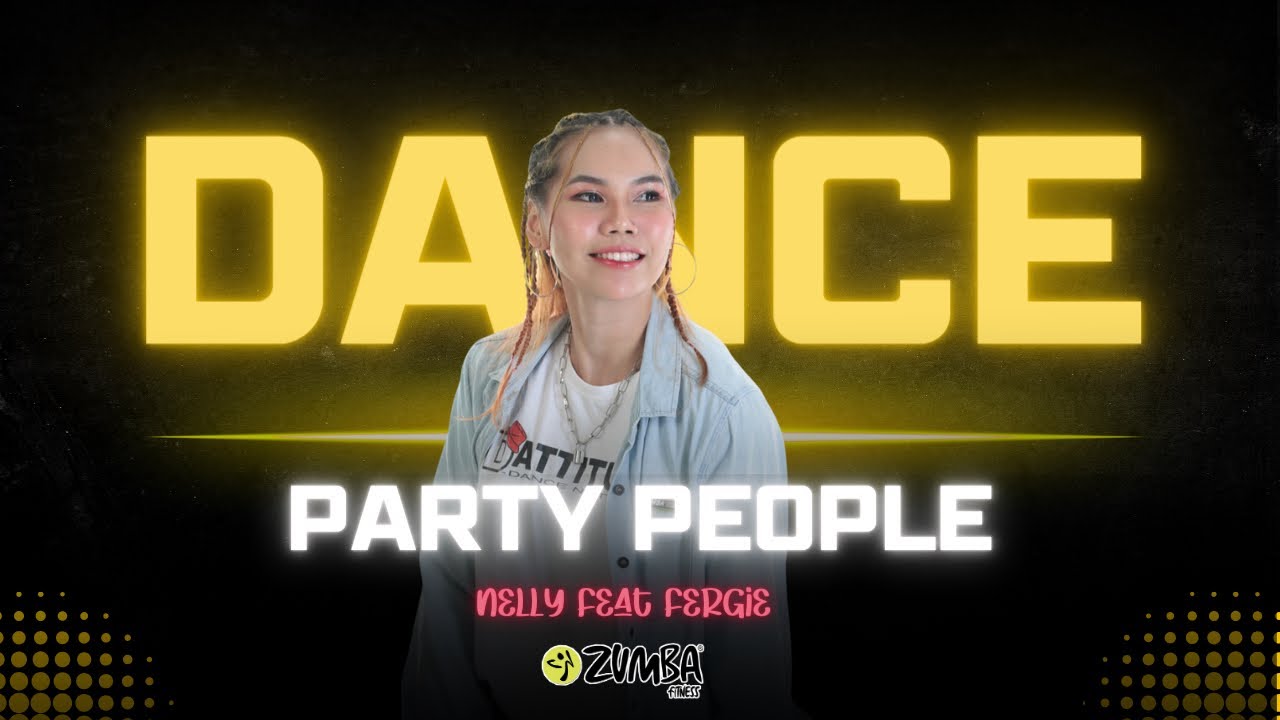 Party People - Nelly | Zumba | Hip-Hop | Ambassador Attitude Dance Network - YouTube