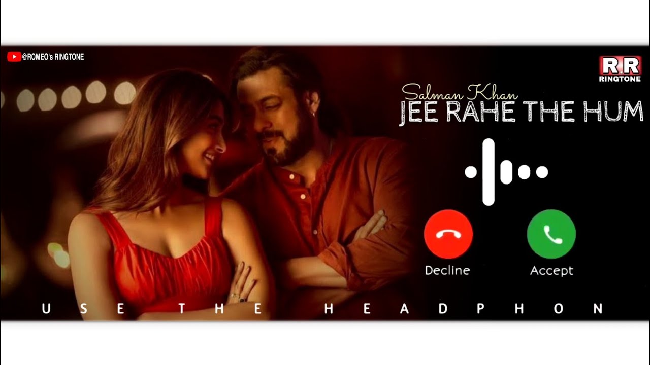 JEE RAHE THE HUM SONG RINGTONE | SALMAN KHAN SONG RINGTONE | ️NEW LOVE ...