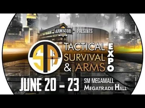 Tactical, Survival & Arms Expo 2024 (Megatrade Hall, Megamall June 20 ...