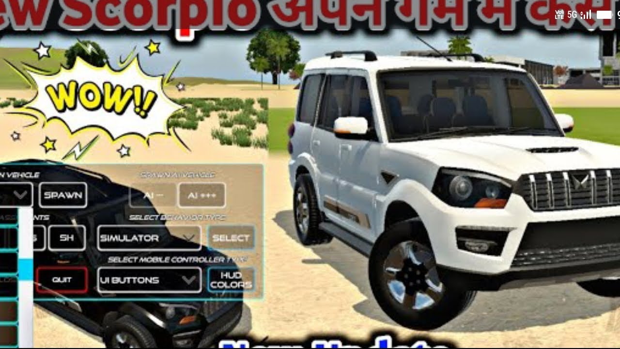 Indian vehicle simulator 3D new Scorpio kaise le sakte hain new Scorpio ...