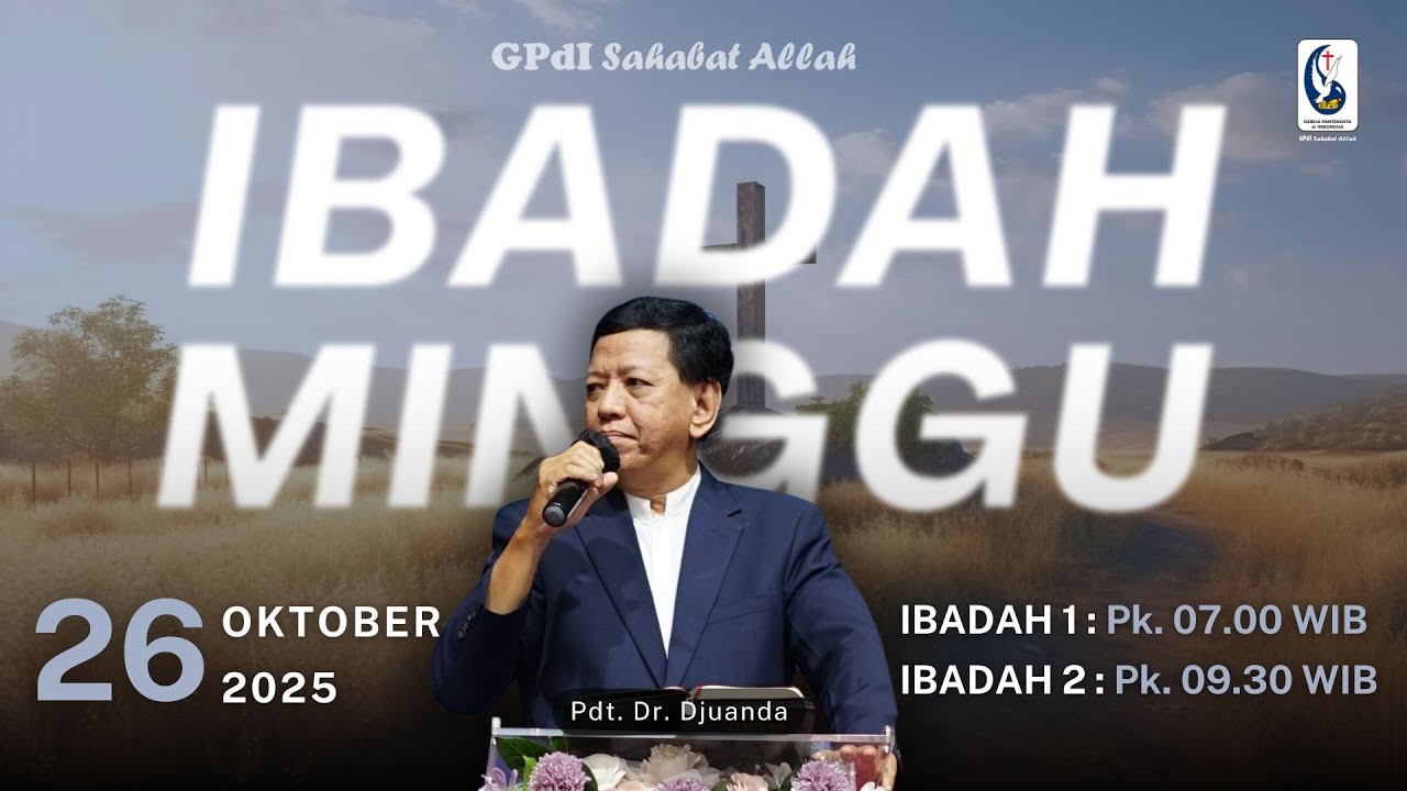 Ibadah Umum GPdI Sahabat Allah, 26 Oktober 2025 - YouTube