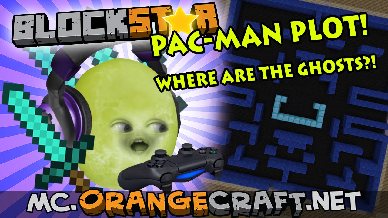 Gaming Grape Plays - Blockstars: PAC-MAN PLOT! Where Are the Ghosts ...