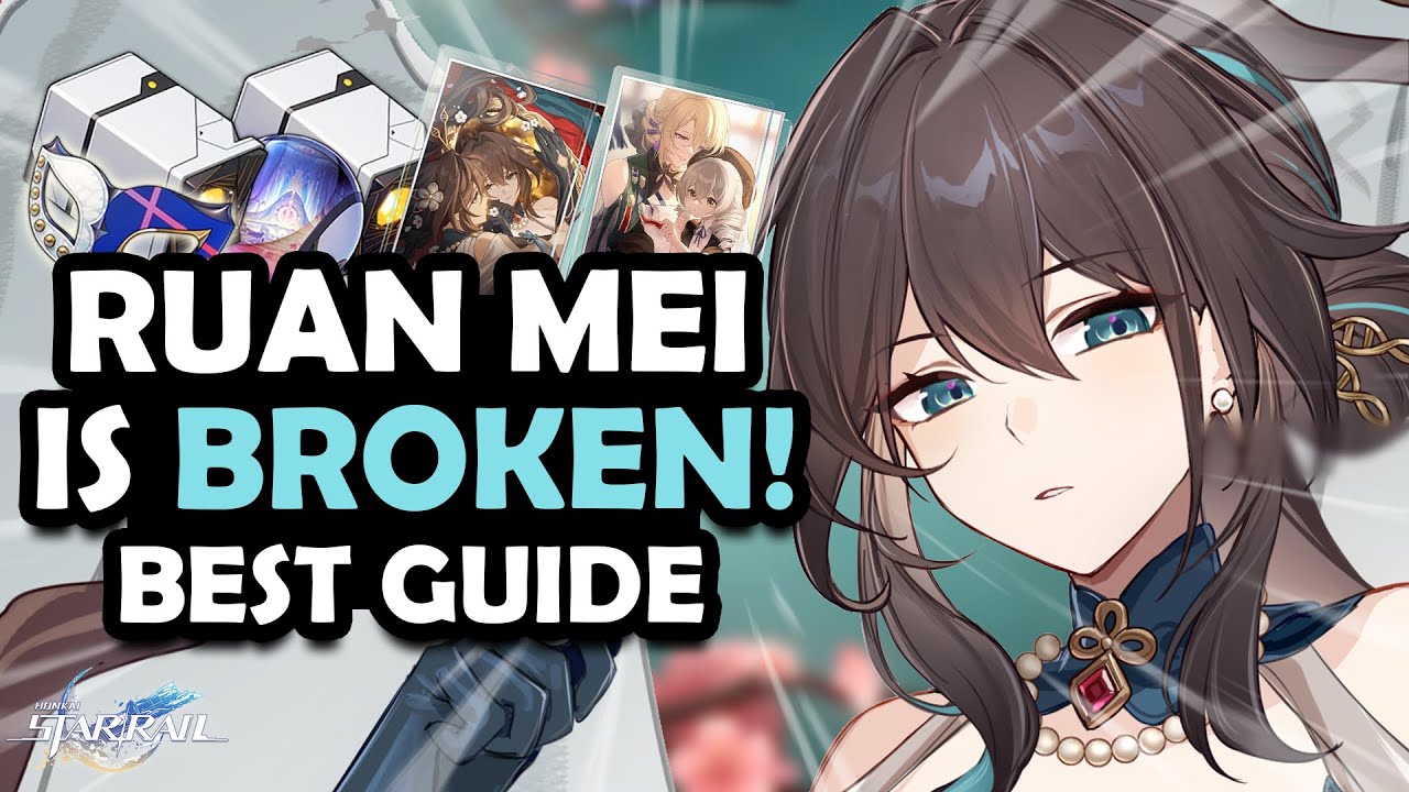 COMPLETE RUAN MEI GUIDE! | Best Ruan Mei Light Cones, Relics, Planars ...