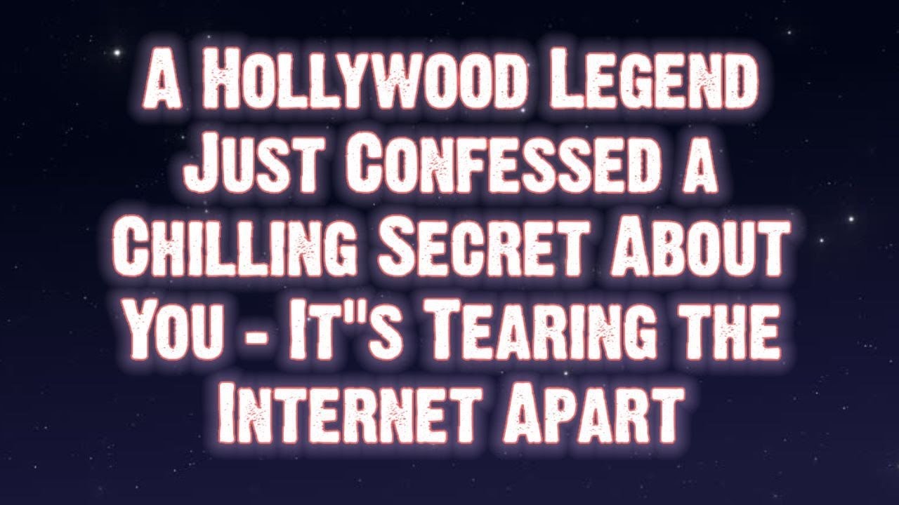 A Hollywood Legend Just Confessed a Chilling Secret About You | Angels ...
