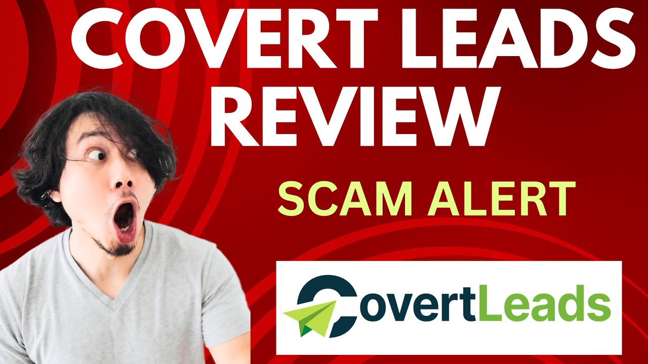 Covert Leads Review | SCAM ALERT! Watch the Case Study Now - YouTube