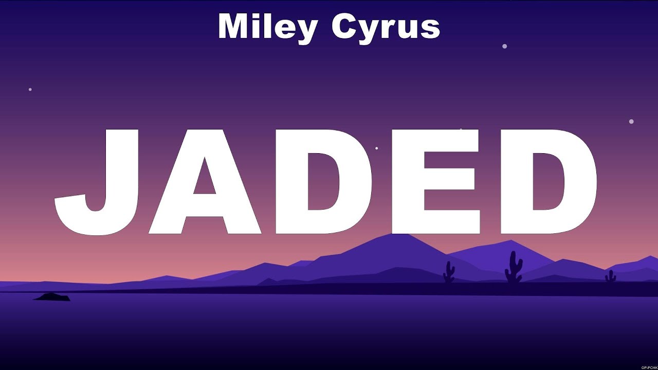 Miley Cyrus - Jaded (Lyrics) Drake, 21 Savage, Miley Cyrus - YouTube