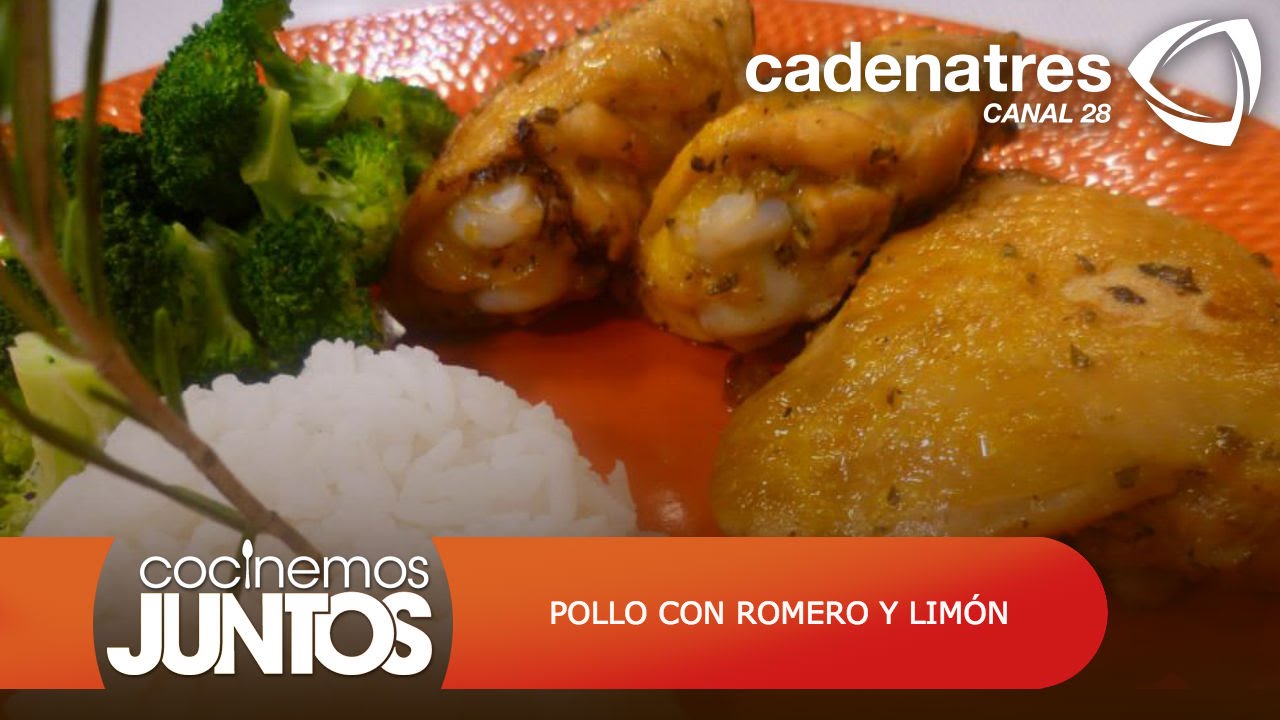 Pollo con romero y limón / ¿Cómo preparar pollo con romero y limón ...