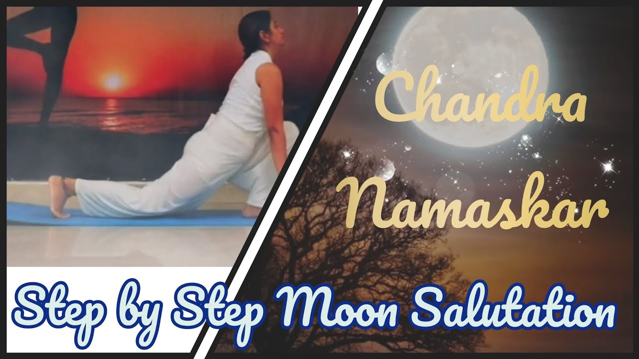 Step by Step Moon Salutation #chandranamaskar #moonsalutation - YouTube