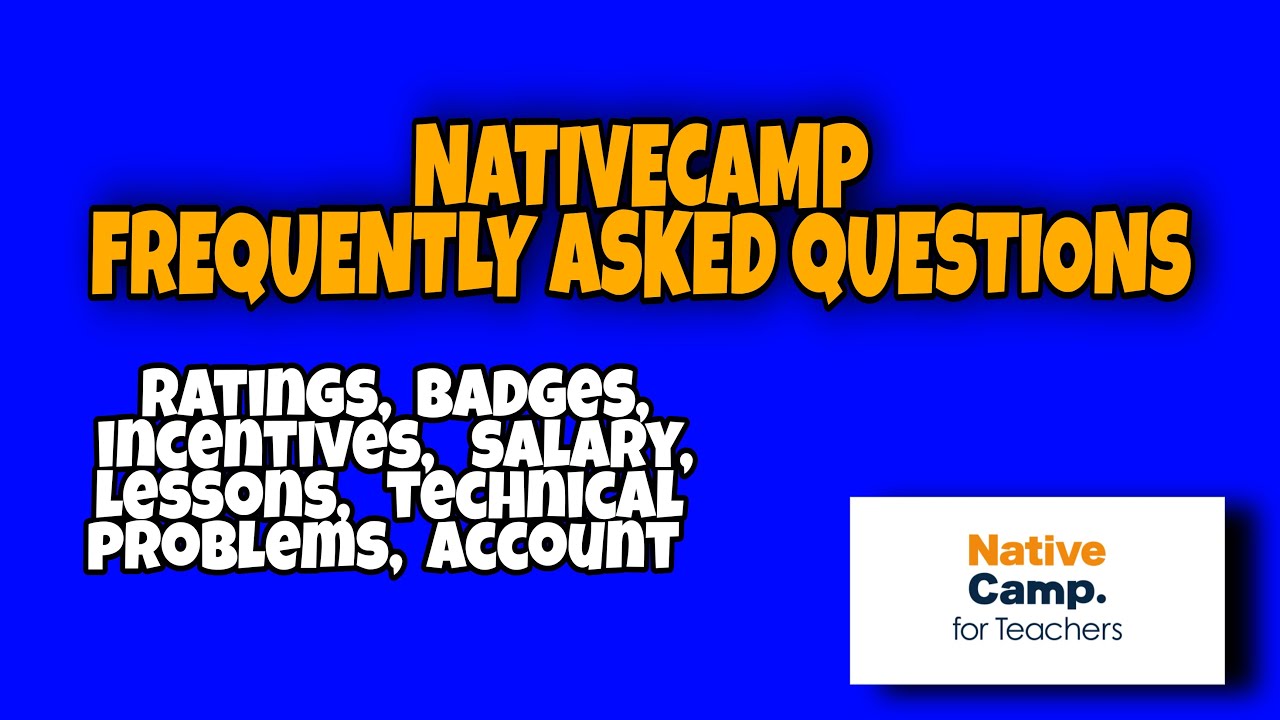 NATIVE CAMP FAQ 2021 (Salary, Badges, Incentives, Rating, Lessons ...