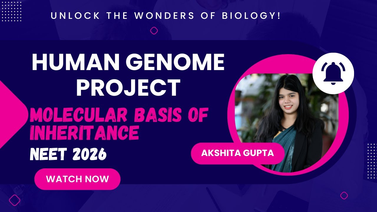 HUMAN GENOME PROJECT | Class 12 | NEET 2026 - YouTube