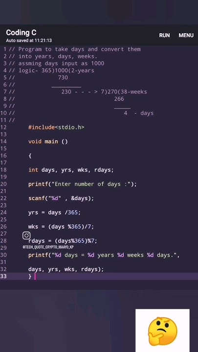 Program to take days and convert them into years, days, weeks in C. #youtubeshorts #code #coding ...
