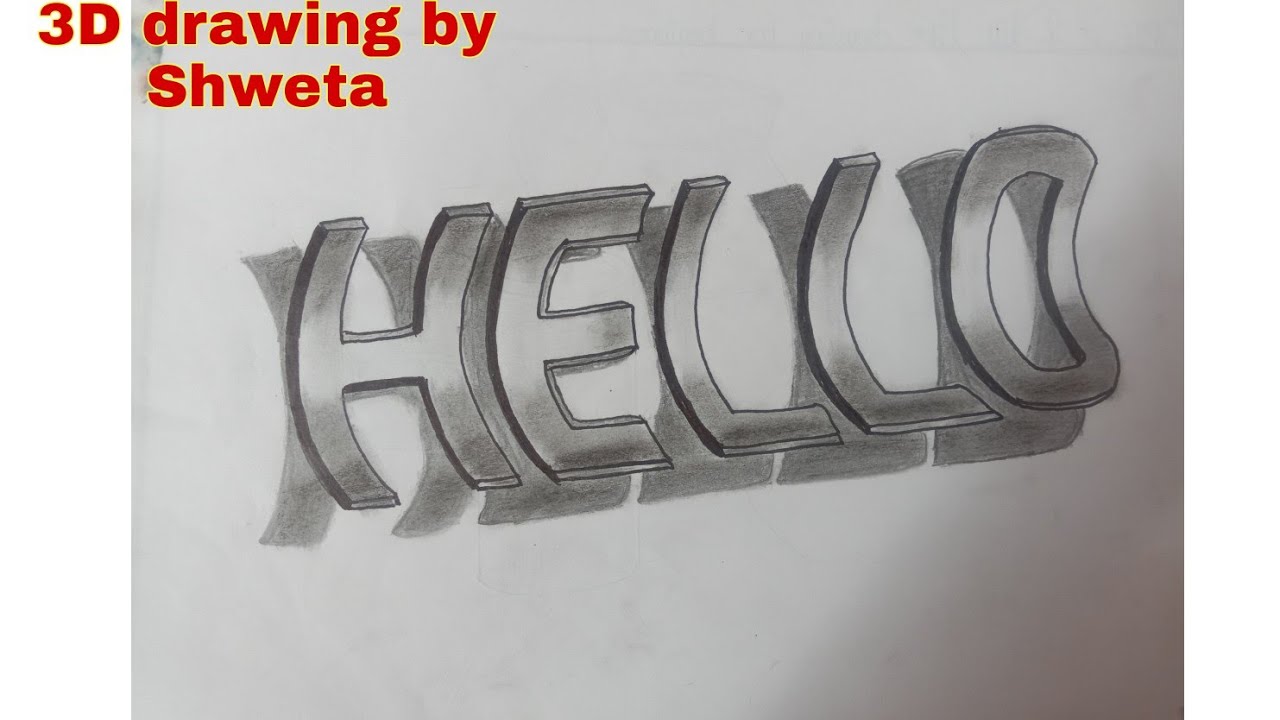 'Hello' 3D drawing| how to draw 3D 'Hello' word| Drawing 3D letters |3D ...