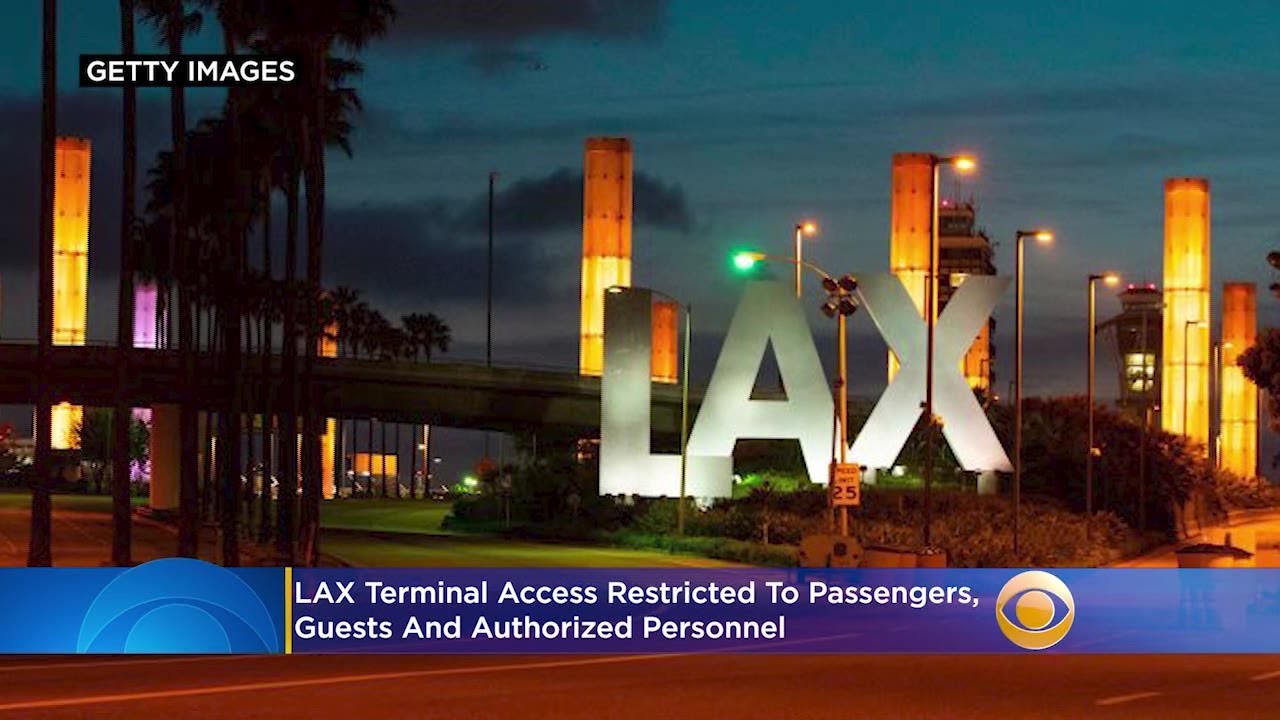 LAX Terminal Access Restricted To Passengers, Guests And Authorized ...