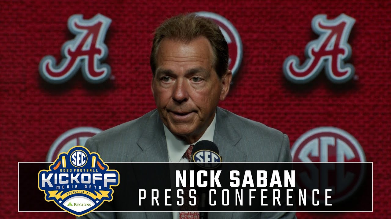 Alabama coach Nick Saban talks expectations at SEC Media Days 2023 ...